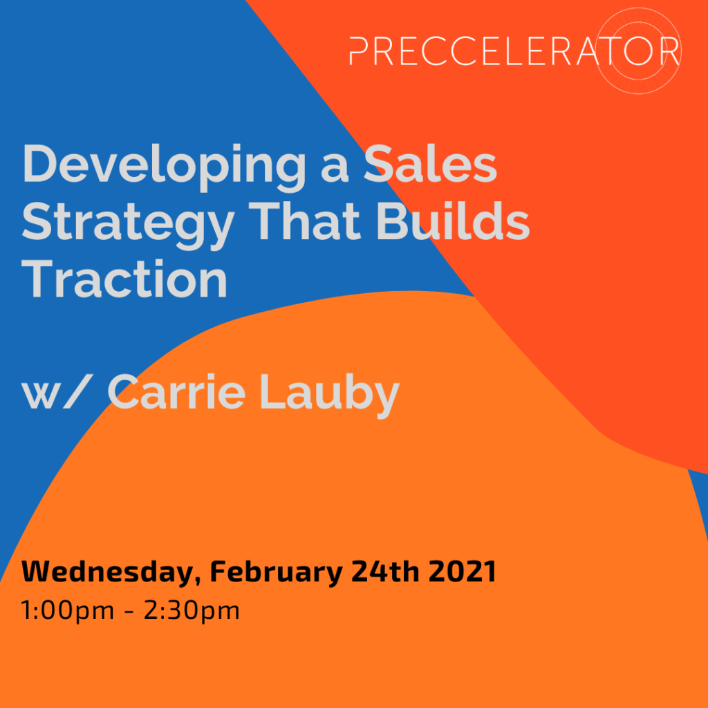 Preccelerator® U Presents: Developing a Sales Strategy That Builds Traction