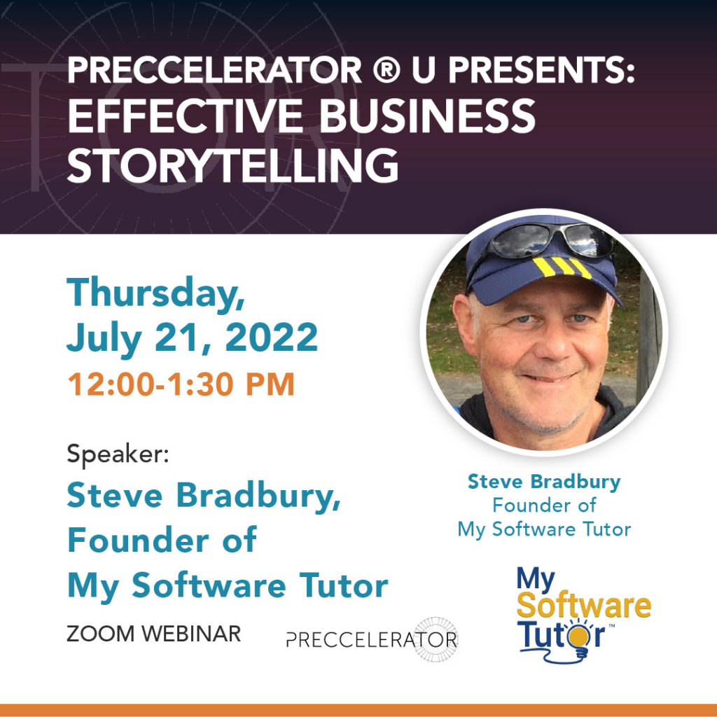 Preccelerator U™ Presents: Effective Business Storytelling Workshop - Preccelerator™ Program